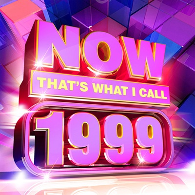 Now That's What I Call 1999 (UK) - NowMusic Wiki