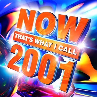 Now That's What I Call 2001 (UK) - NowMusic Wiki
